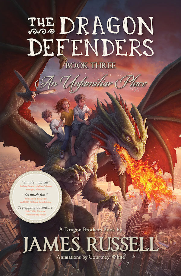 The Dragon Defenders – Book 3: An Unfamiliar Place – Dragon Brothers Books