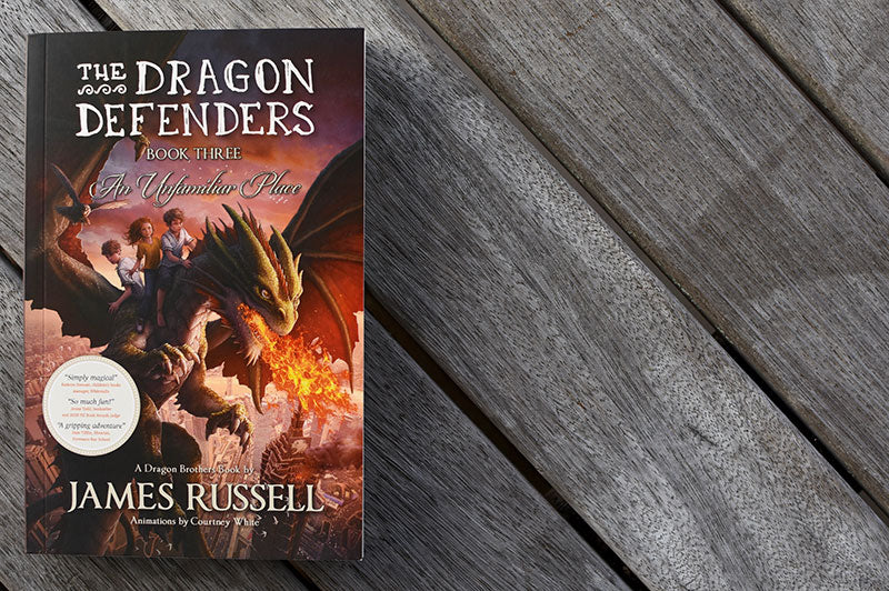 The Dragon Defenders – Book 3: An Unfamiliar Place – Dragon Brothers Books